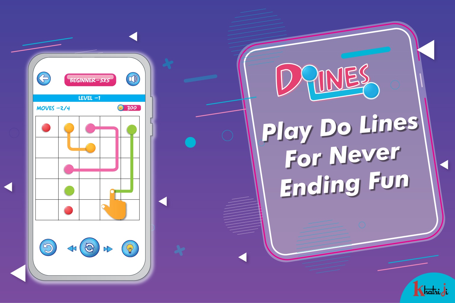 Play Do Lines for Never Ending Fun - Khatriji